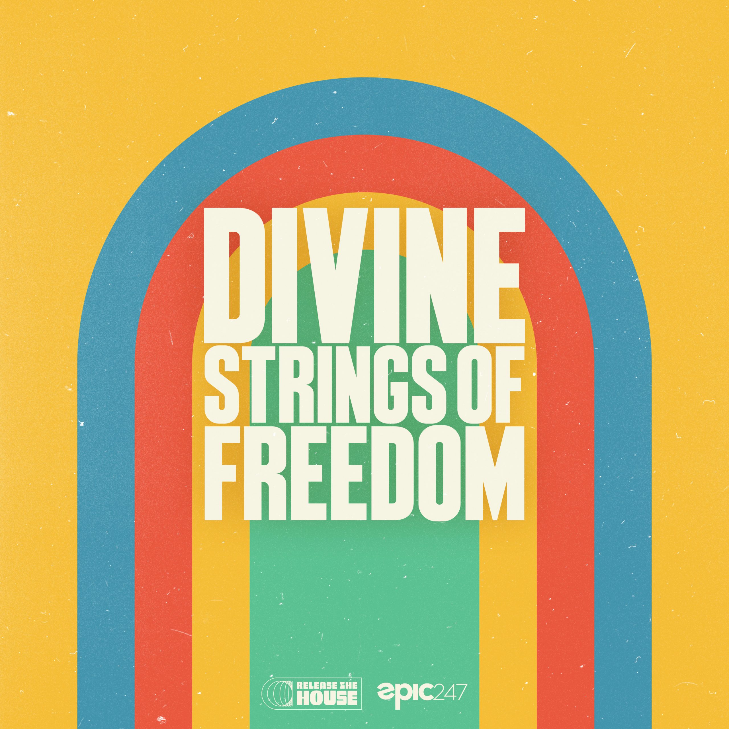 Divine - Strings of Freedom - Epic247 Music Group
